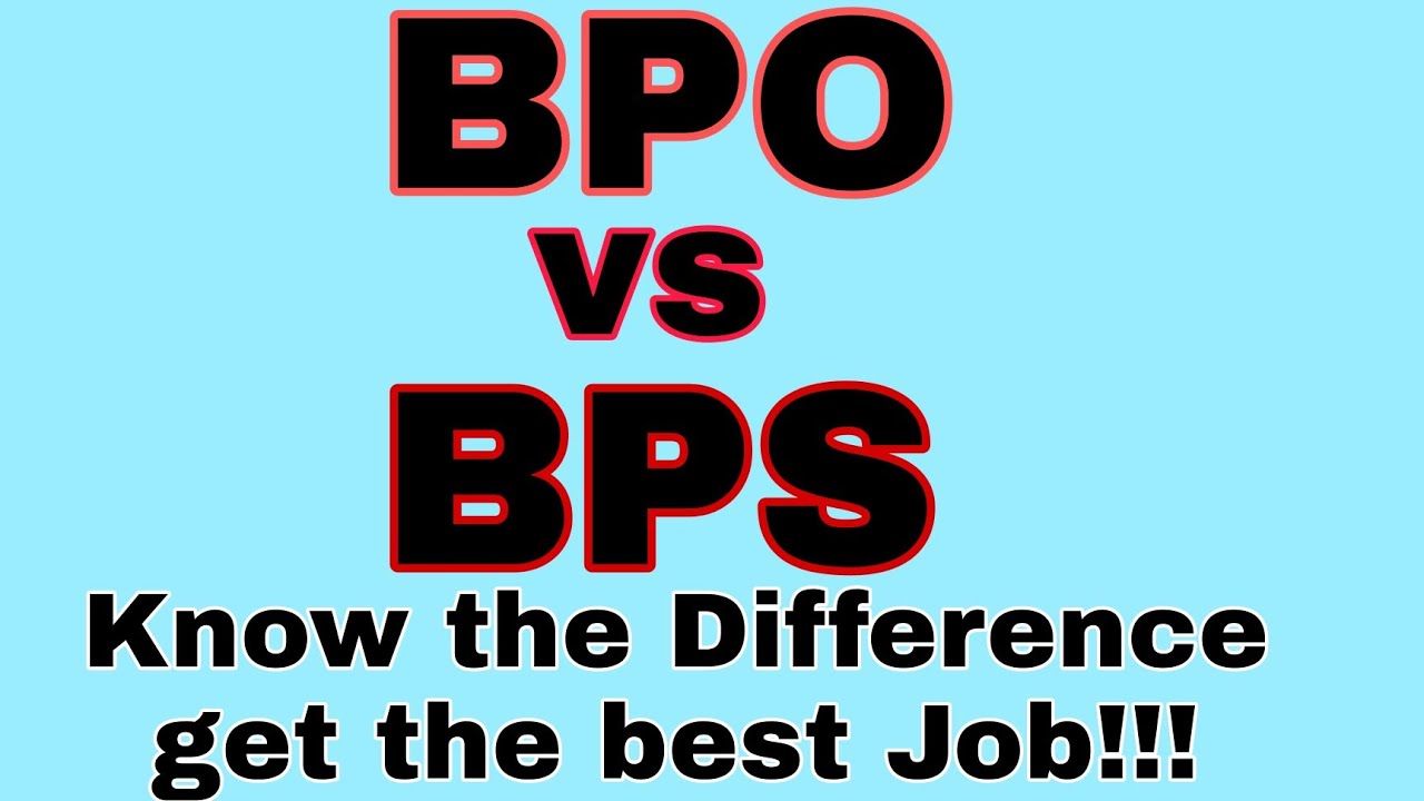 BPO VS BPS Know The Difference And Earn 20k To 1Lakh Per Month In BPO bpo-vs-bps-know-the-difference-and-earn-20k-to-1lakh-per-month-in-bpo