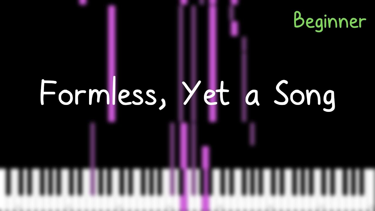 Formless, Yet a Song - Doriko (Piano Tutorial) - YouTube