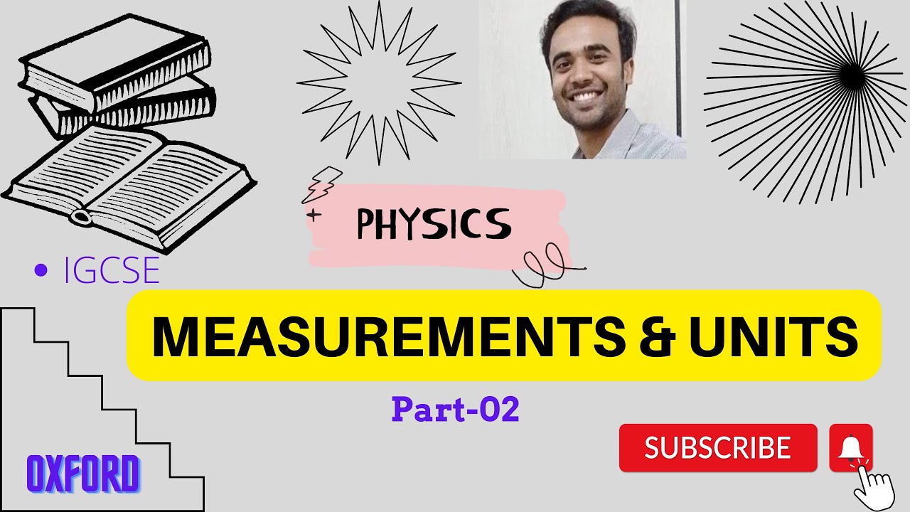 IGCSE PHYSICS: MEASUREMENTS & UNITS# PART-02 - YouTube