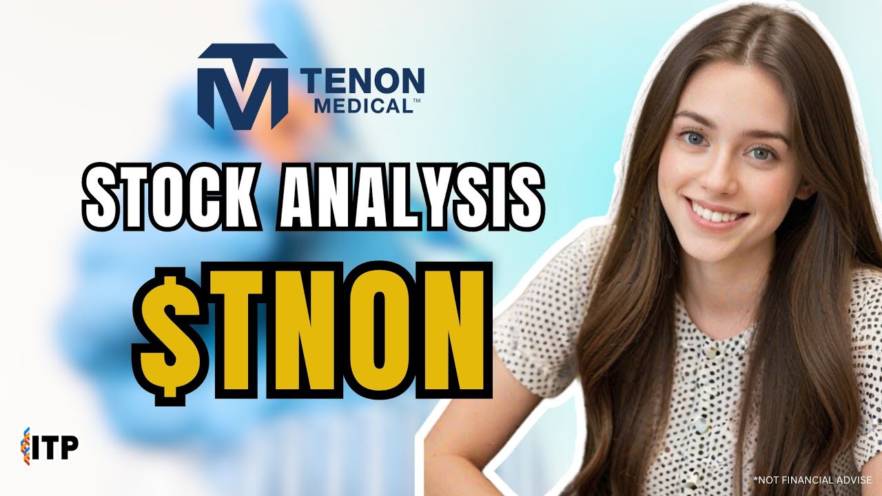Tenon Medical (TNON) Stock Analysis: 1,205% Price Spike After FDA ...