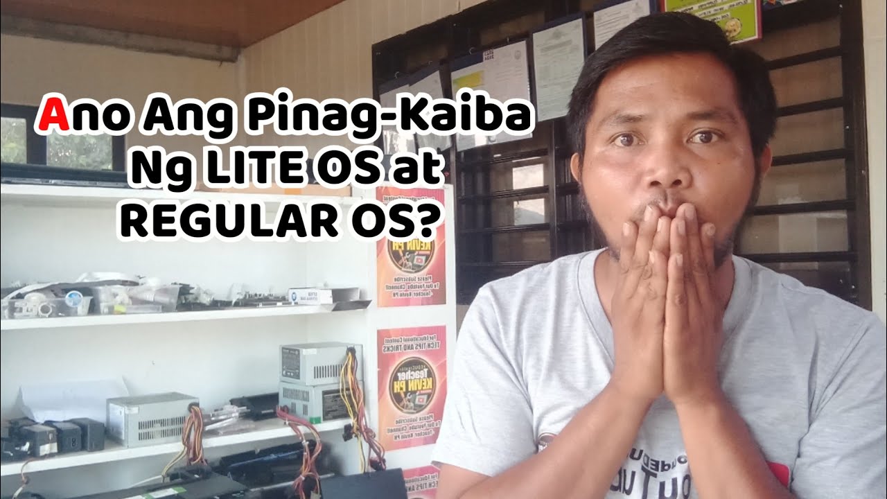 Ano Ang Pinag-Kaiba Ng Lite OS at Regular OS? | Tech Tips - YouTube
