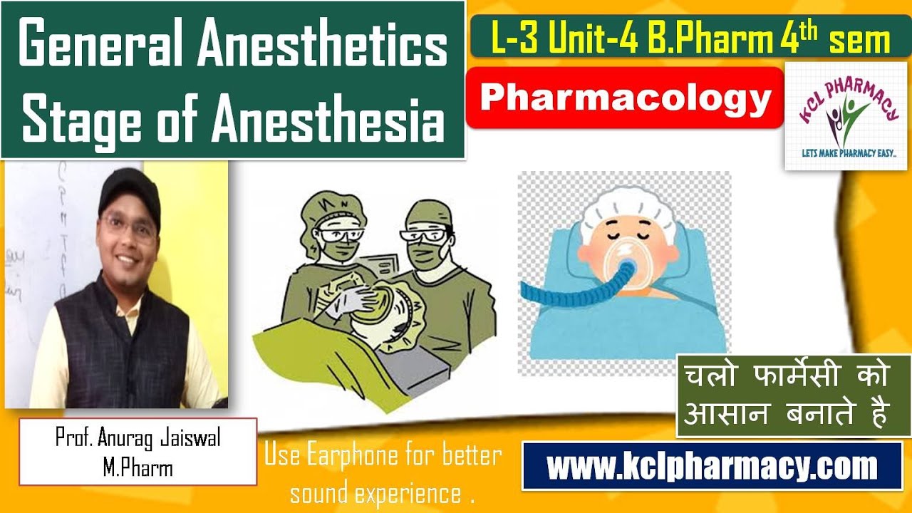 General Anesthetic introduction & Classification ||L-3 Unt-4 BPharm & L ...