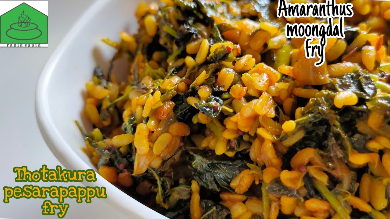Amaranthus Moong Dal Fry || Thotakura Pesarapappu curry || Rapid Sapid ...