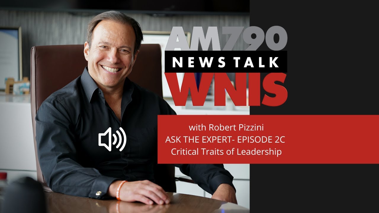 Robert Pizzini on WNIS Ask the Expert - Episode 2C - Critical Traits of ...