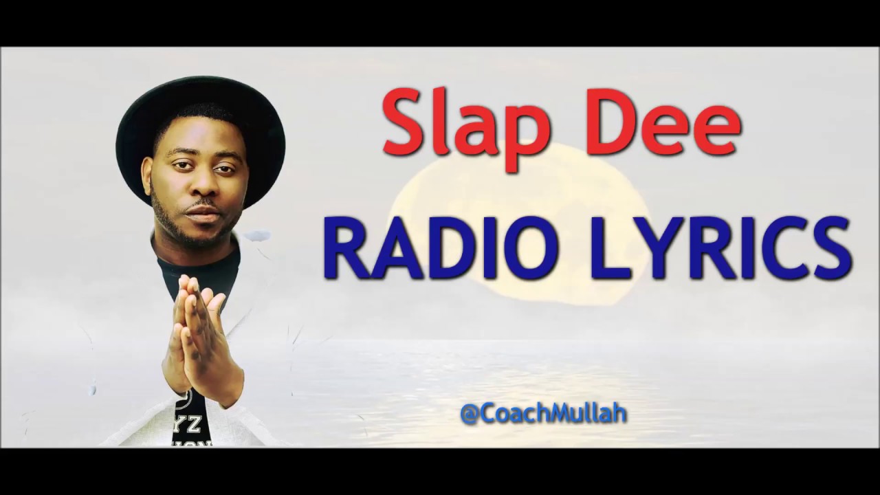 Slap Dee - Radio ( Video Lyrics) Zambian Music - YouTube