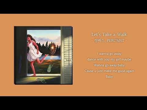 [1시간] 정바스, PERC%NT - Let's Take a Walk | 가사 Lyrics - YouTube