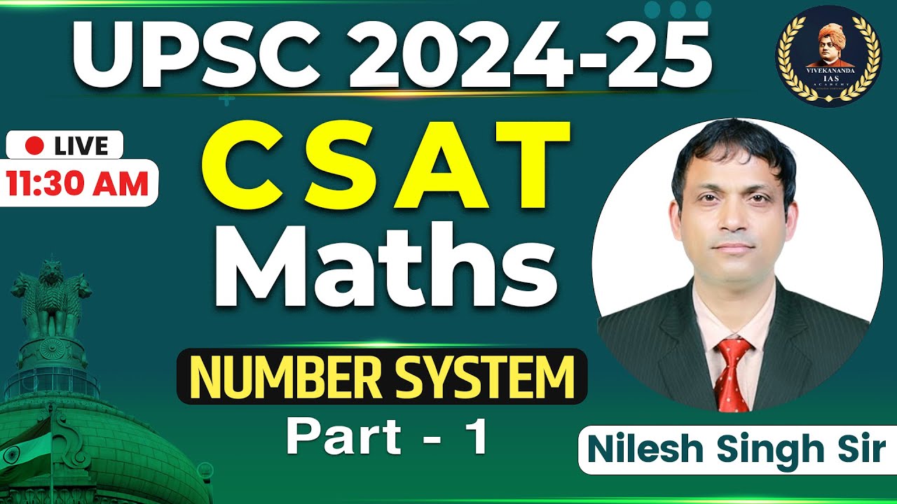 Upsc Csat Math 2024 25 Number System Part 1 By Nilesh Singh