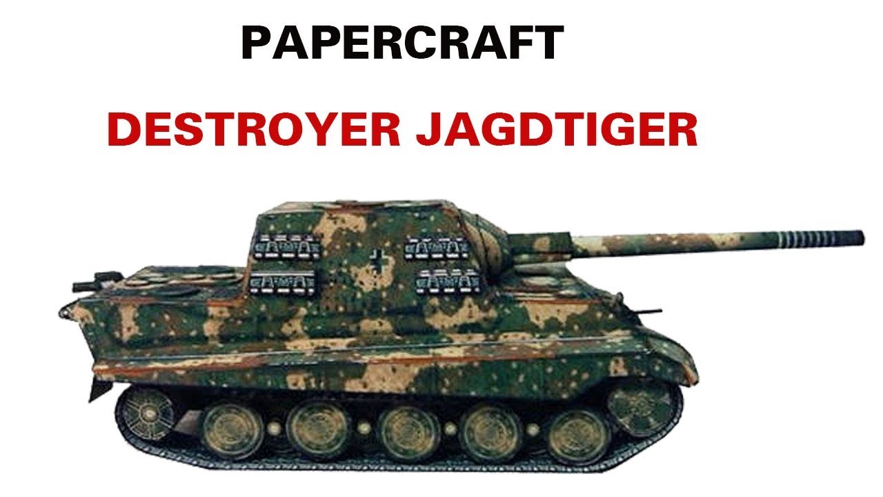 How To Make Model Paper : A Tank Destroyer Jagdtiger | papercraft 99 ...