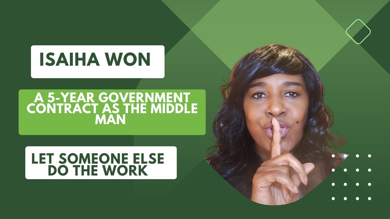 ISAIHA WON A 5-YEAR GOVERNMENT CONTRACTS FROM SAM.GOV WITH THE MIDDLE ...