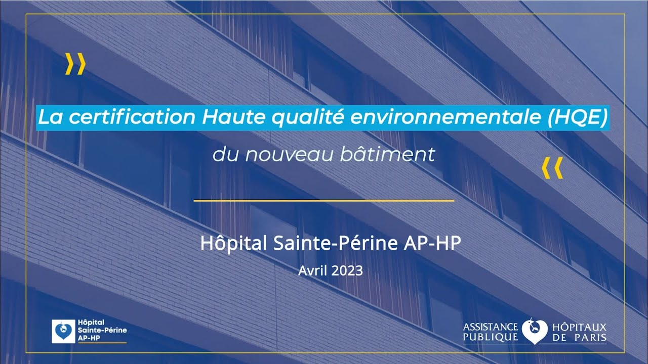 La certification Haute qualité environnementale du nouveau bâtiment de ...