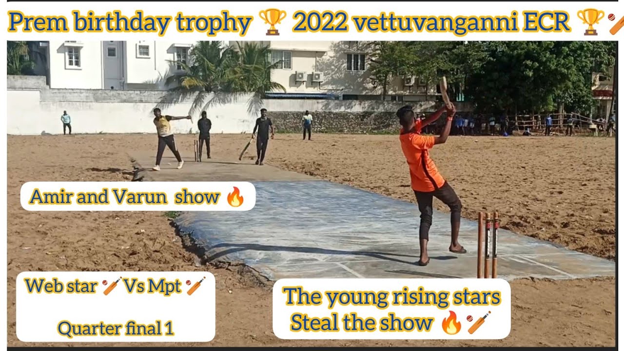 young rising stars show 🔥 web star vs Mpt 🏏 quarter final 1🏆 Prem ...