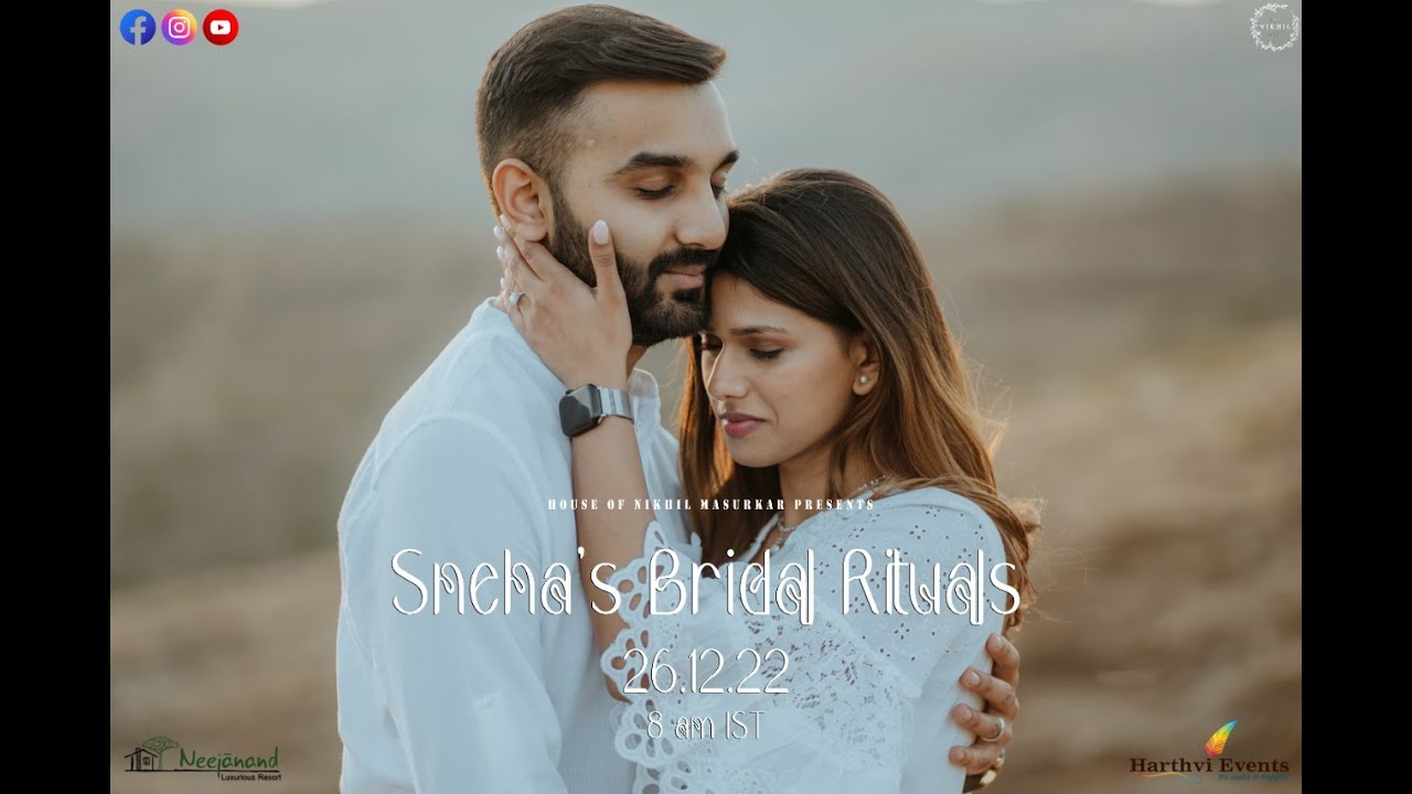 Sneha // Parth | House of Nikhil Masurkar | Sneha's Bridal Rituals | 26 ...