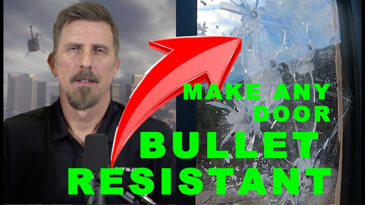 Make Any Door Bullet Resistant | Riot Glass® - YouTube