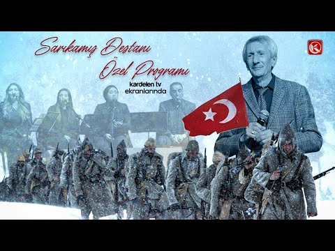 KARDELEN TV / SARIKAMIŞ DESTANI ÖZEL PROGRAMI