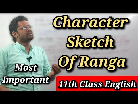 Character Sketch Of Ranga!! 11th Class English #important #english ...