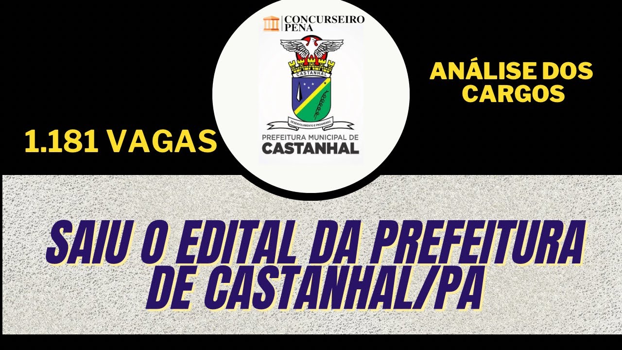 Saiu o edital da prefeitura de Castanhal/PA🍛 Experimente a adrenalina ... Saiu o edital da prefeitura de Castanhal/PA🍛 Experimente a adrenalina ...