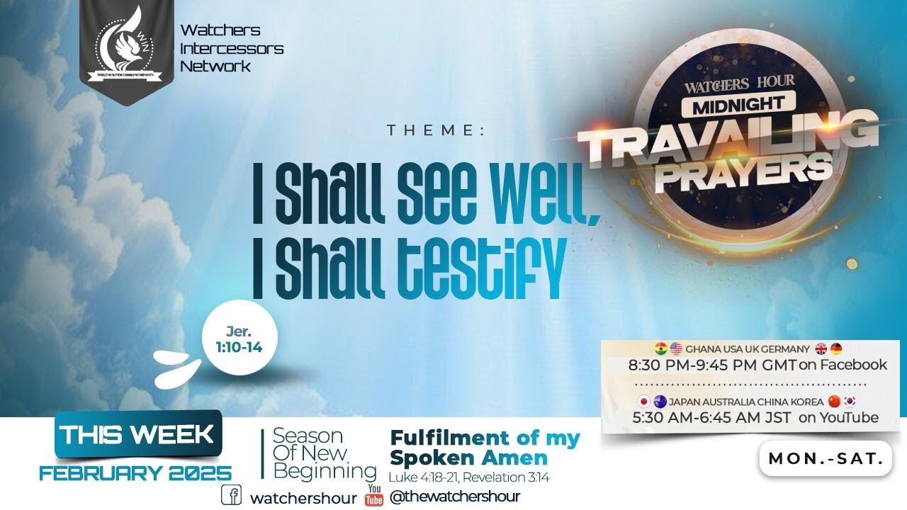 DAY 42–I SHALL SEE WELL; I SHALL TESTIFY|TUESDAY FEBRUARY 11 2025 ...