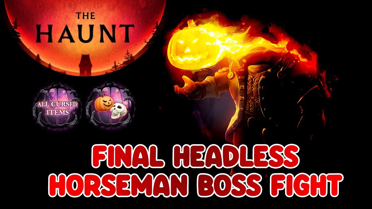 FINAL HEADLESS HORSEMAN Boss Fight In Roblox THE HAUNT 👻 - YouTube