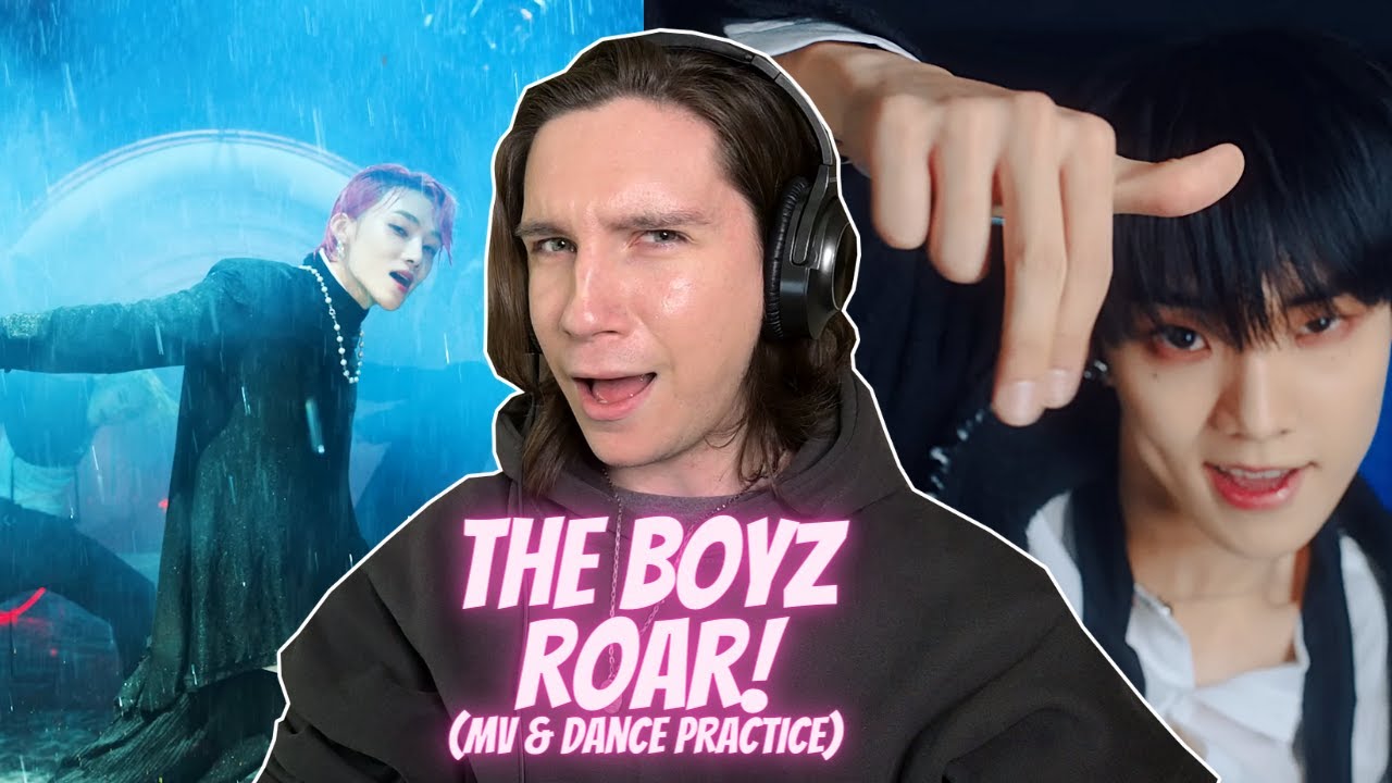 DANCER REACTS TO THE BOYZ(더보이즈) ‘ROAR’ MV & Dance Practice - YouTube
