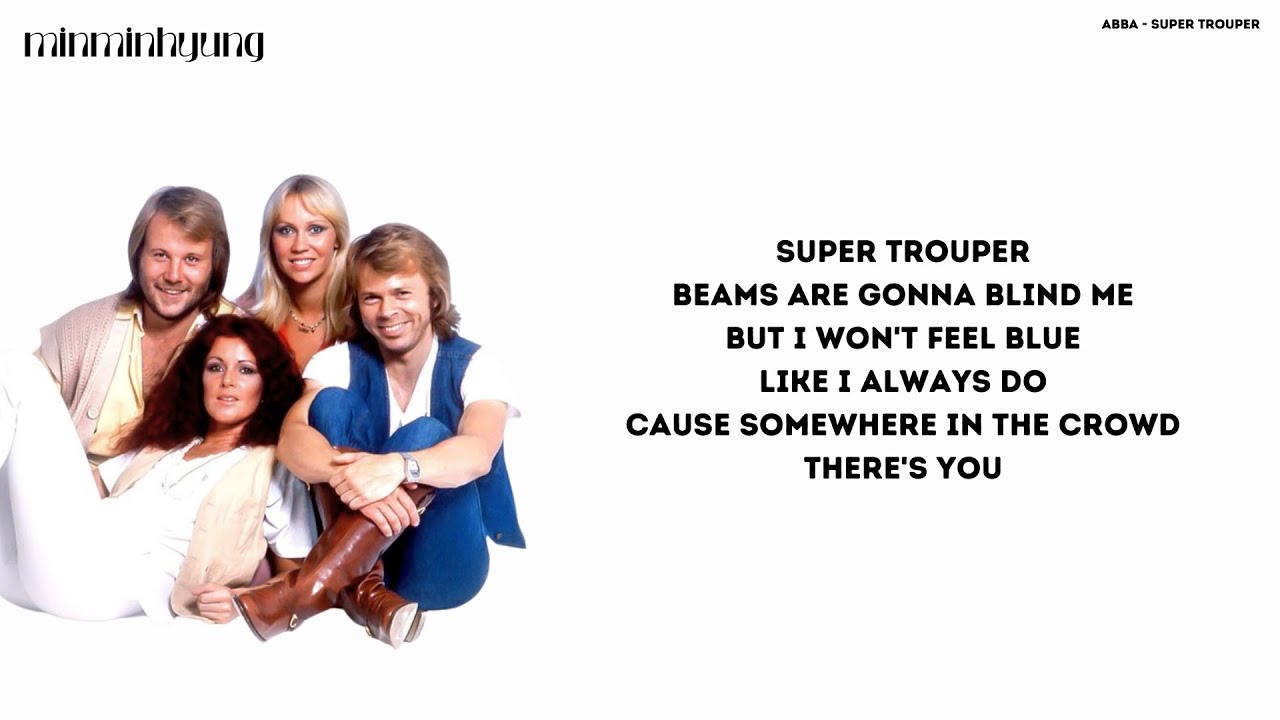 ABBA - Super Trouper (Lyrics) - YouTube