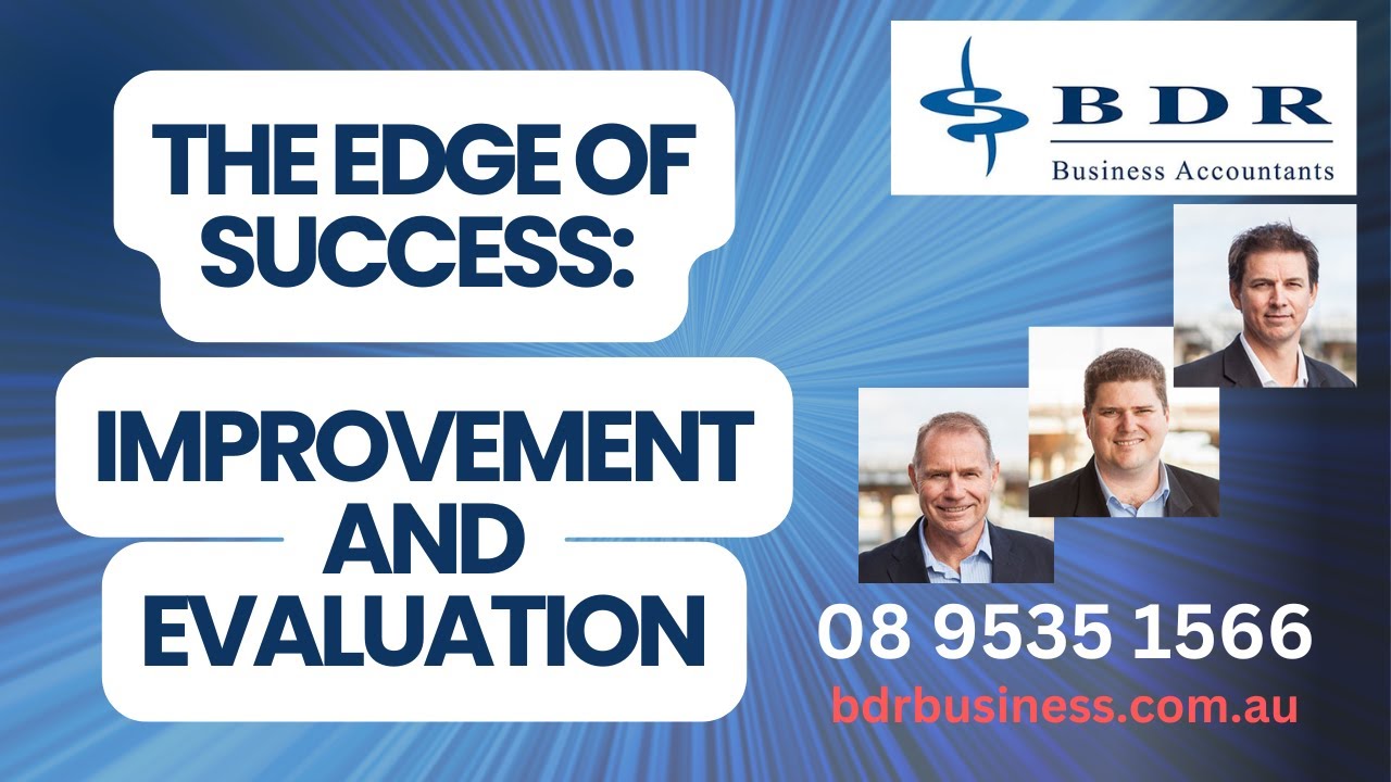 The Edge of Success: Improvement and Evaluation - Part 1 | BDR Business ...