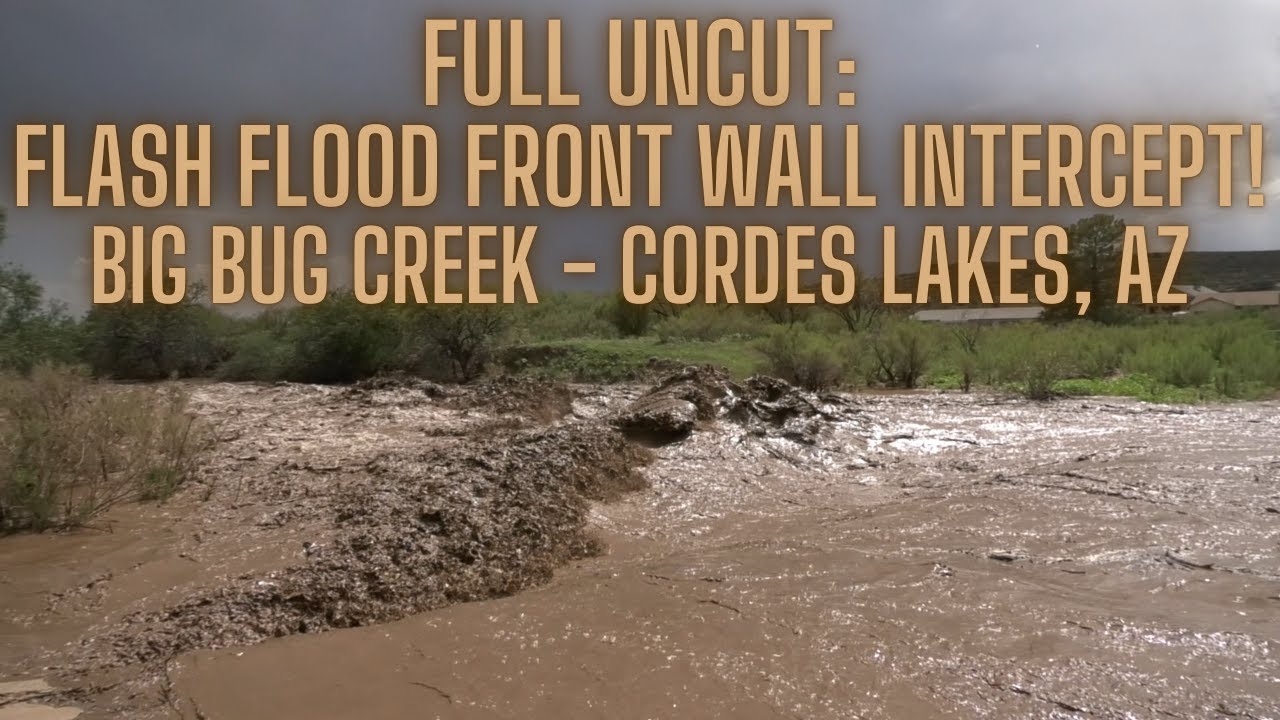 FULL UNCUT: Flash Flood FRONT WALL Intercept! - FLOOD EVOLUTION - 8/27/22 FULL CHASE - Big Bug ...