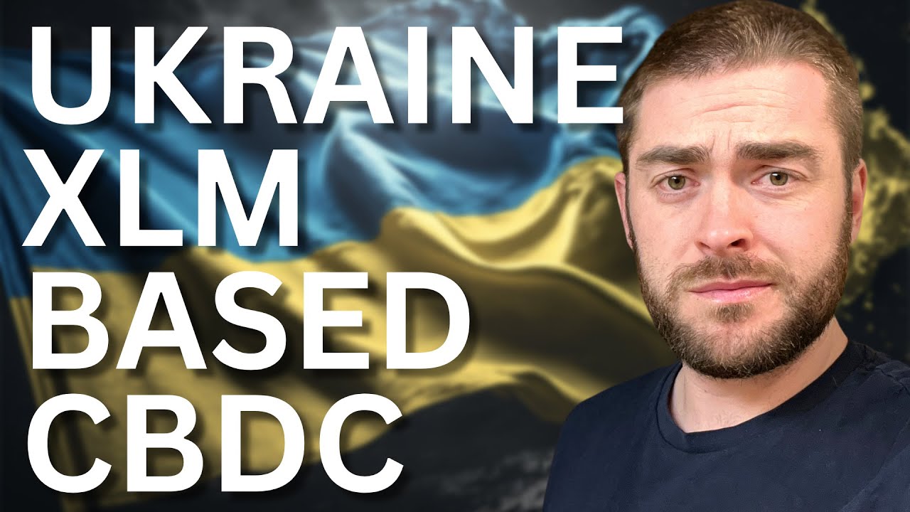 Ukraine Shows Their Hand - XLM or XRP CBDC? - YouTube
