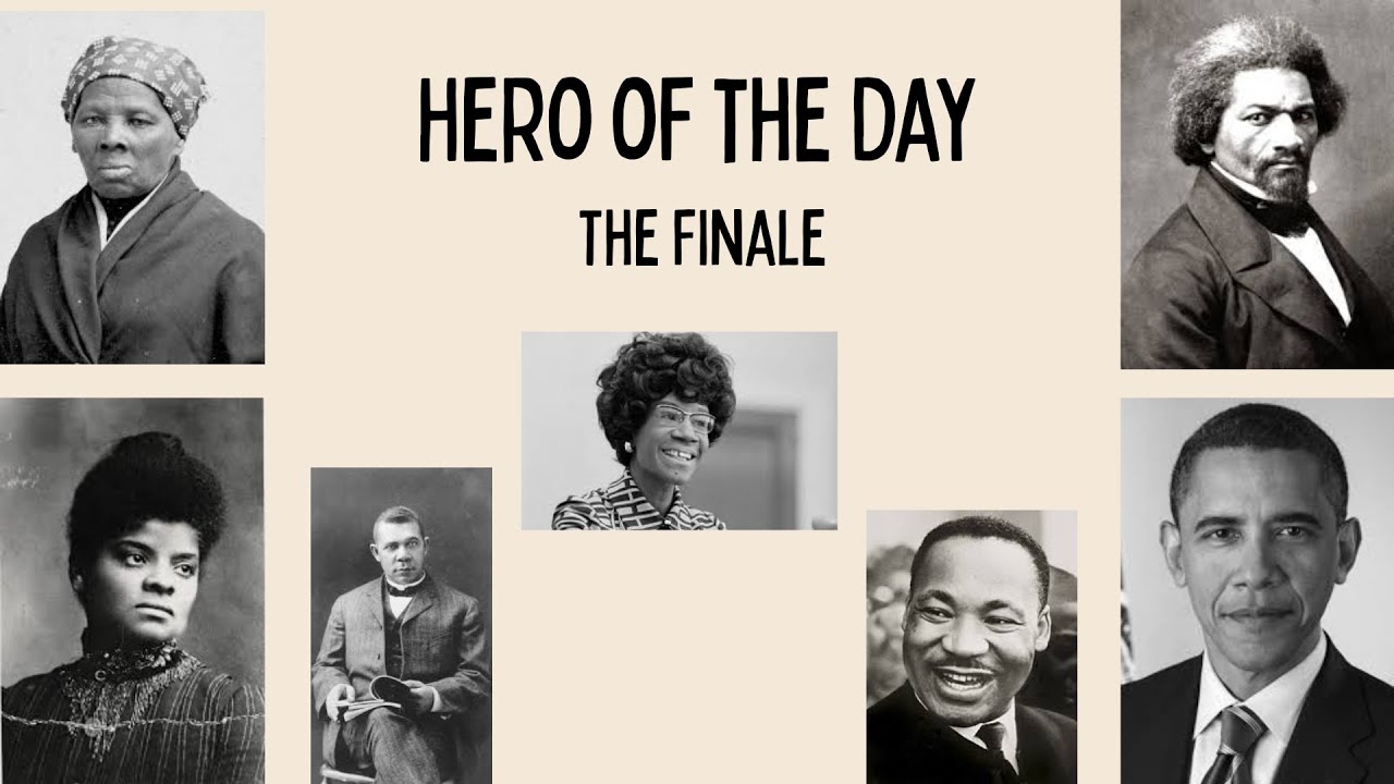 Black History Month - Hero of the Day (The Finale) - YouTube