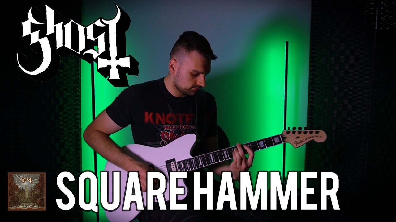 Ghost - Square Hammer | Guitar Cover - YouTube