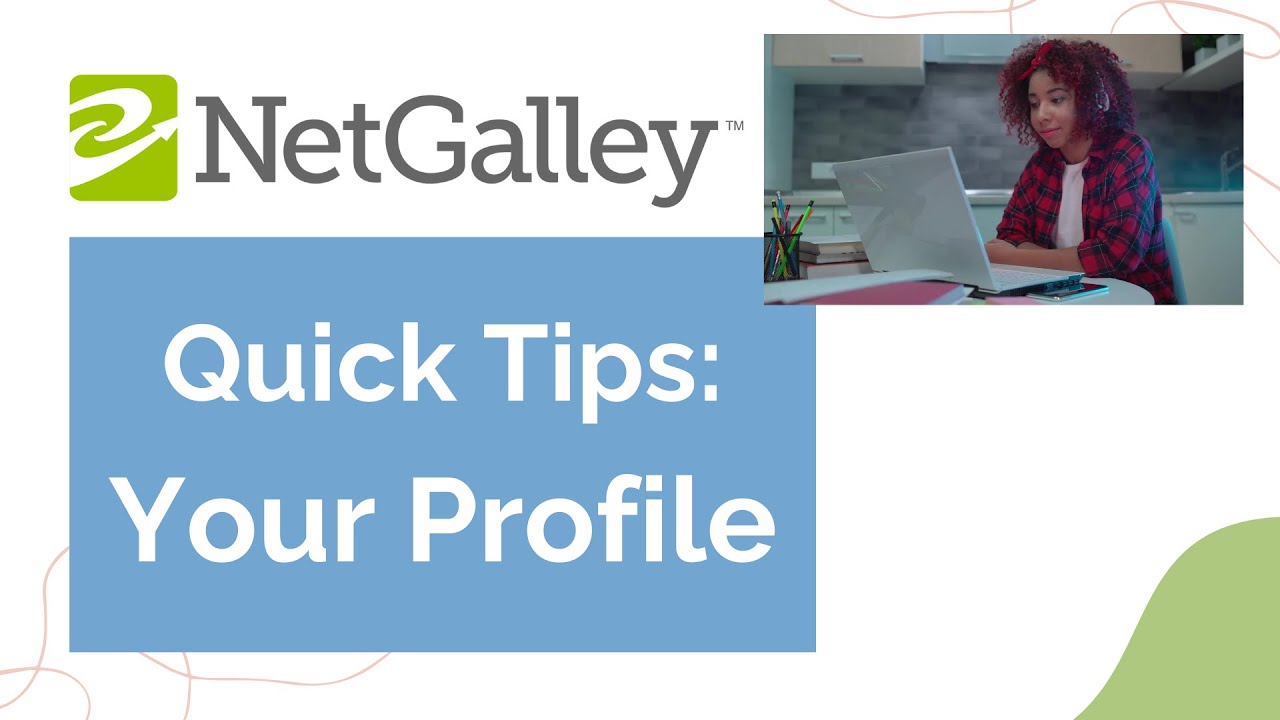 NetGalley Quick Tips: Your Profile - YouTube