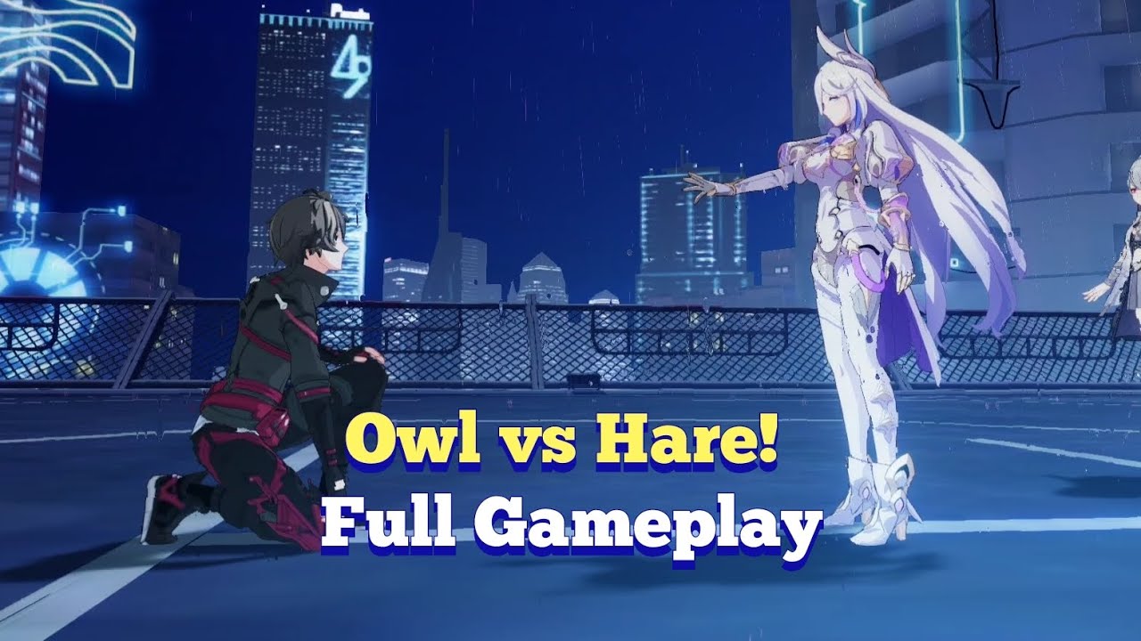 Owl vs Hare! (Full Gameplay) | Honkai v6.6 - YouTube