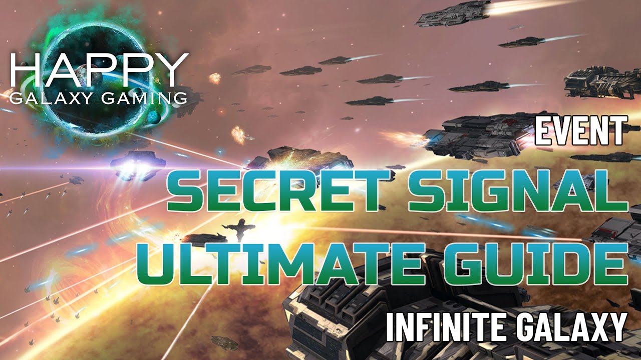 Infinite Galaxy - Secret Signal - Event Guide For Maximum Points - YouTube