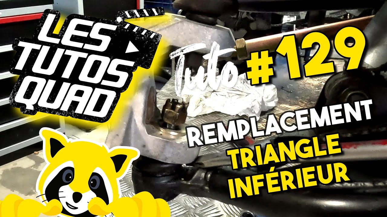 TUTO QUAD #129 - REMPLACEMENT TRIANGLE INFÉRIEUR - YouTube