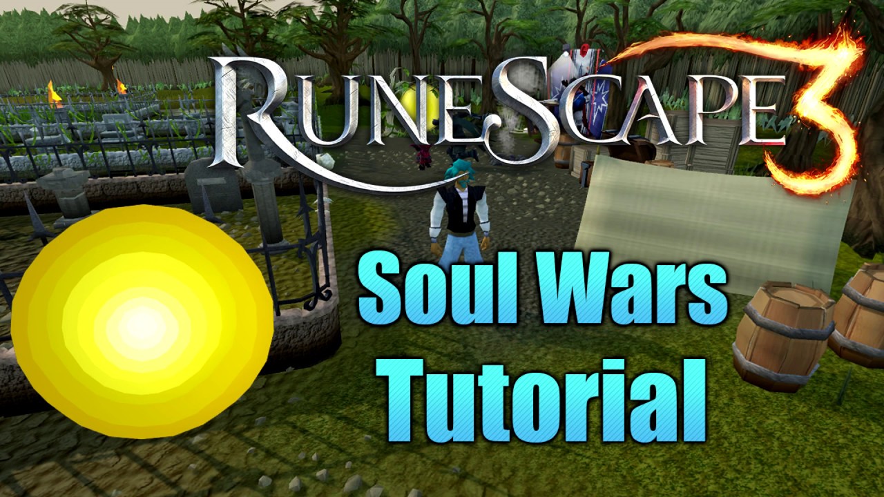Runescape 3 : Soul Wars Tutorial! - YouTube