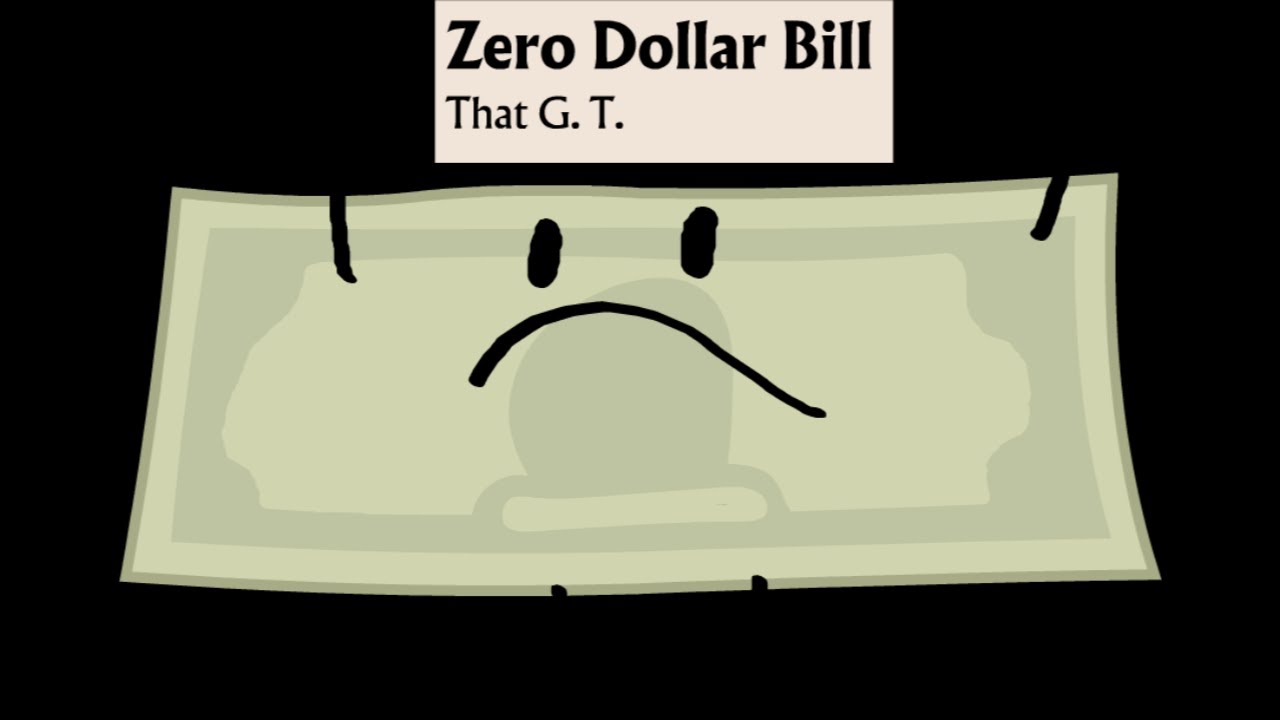 BFB 15 but only when Zero Dollar Bill is on screen - YouTube