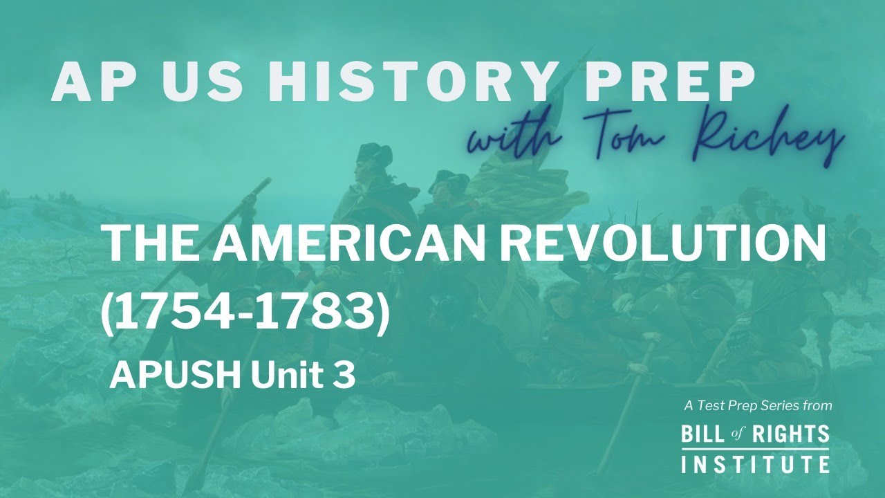AP US History Prep with Tom Richey #2 | The American Revolution (1754 ...