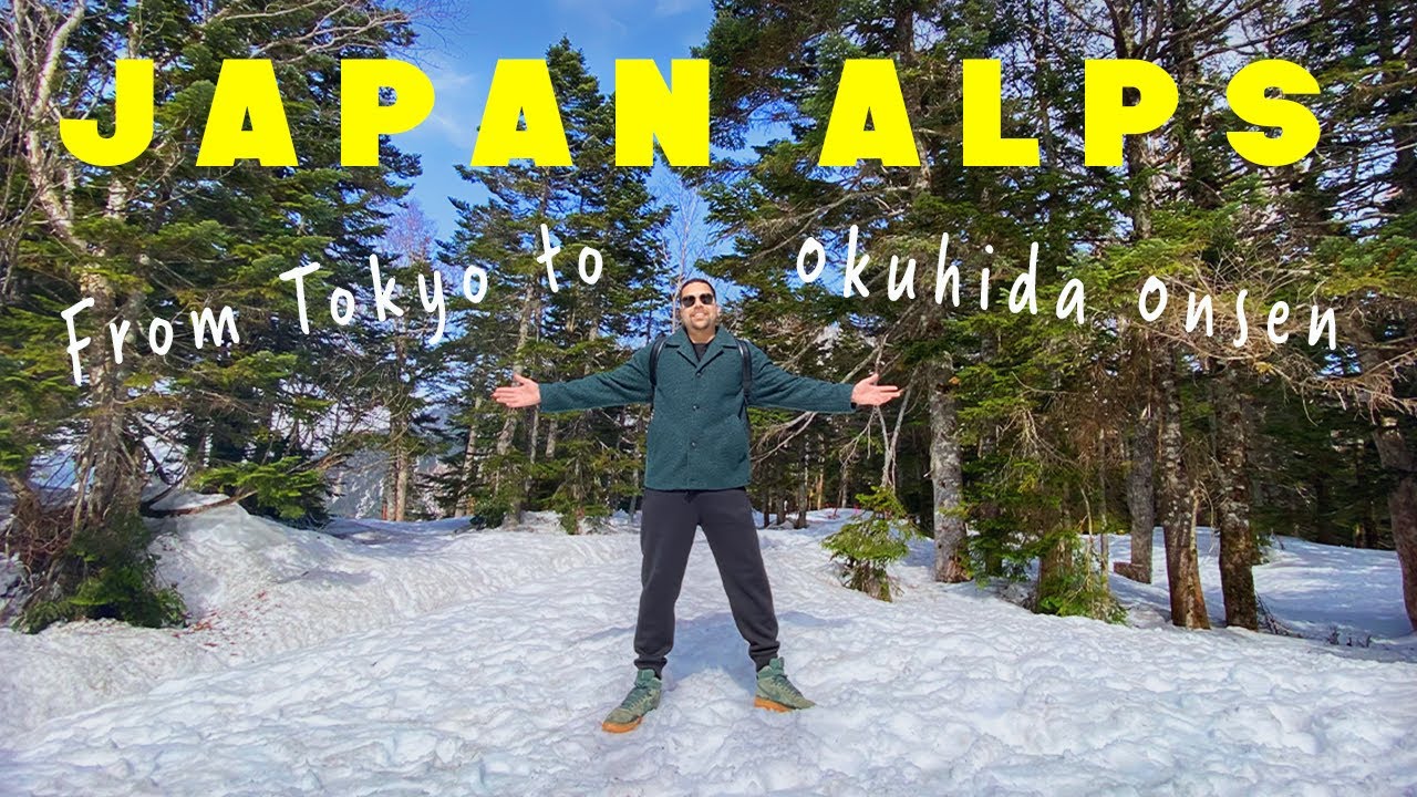 From TOKYO to the JAPANESE ALPS: A magical experience in Okuhida Onsen ...