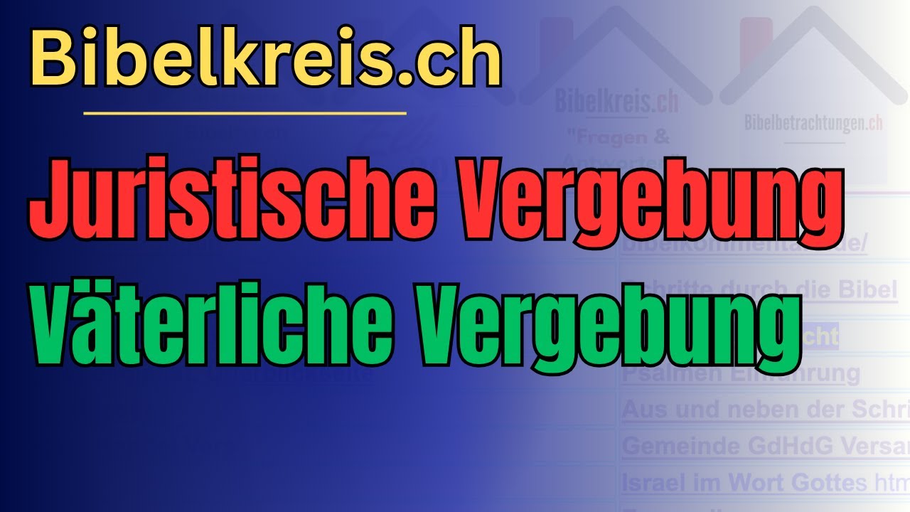 Juristische Vergebung Väterliche Vergebung - YouTube