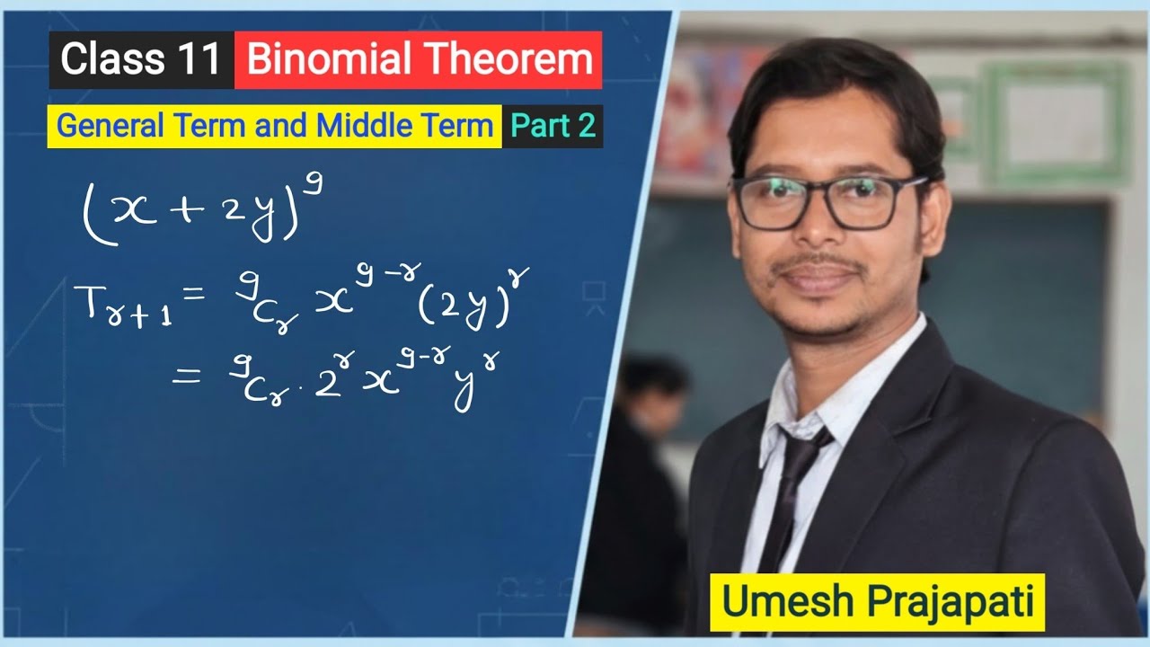 Class 11 NCERT Maths || Chap 8 Binomial Theorem || Lec 9 General and ...