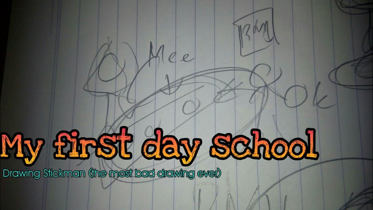 My first day school story - stickman drawing (bad drawing 😂) - YouTube
