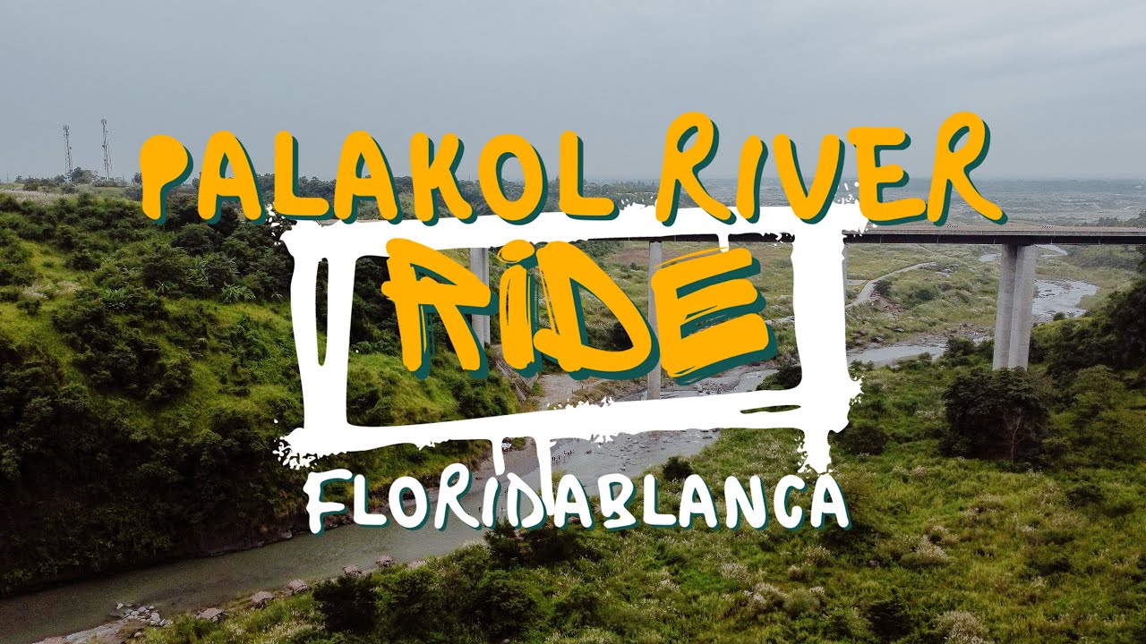 PALAKOL RIVER - FLORIDABLANCA - YouTube
