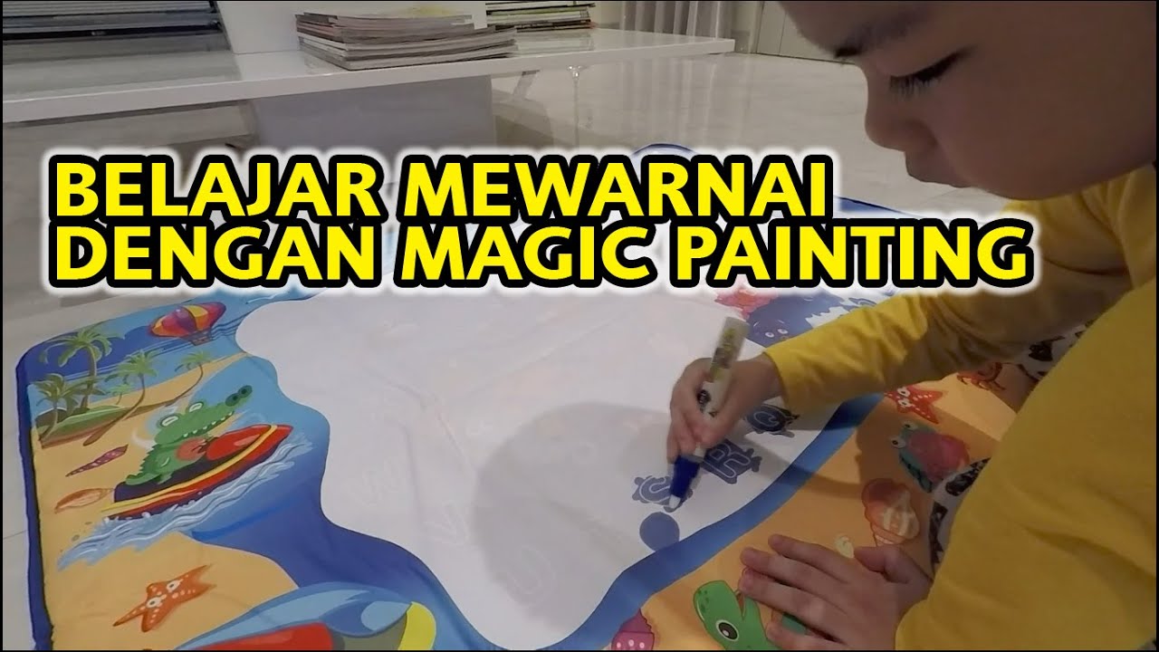 Belajar Mewarnai dengan Magic Painting - YouTube