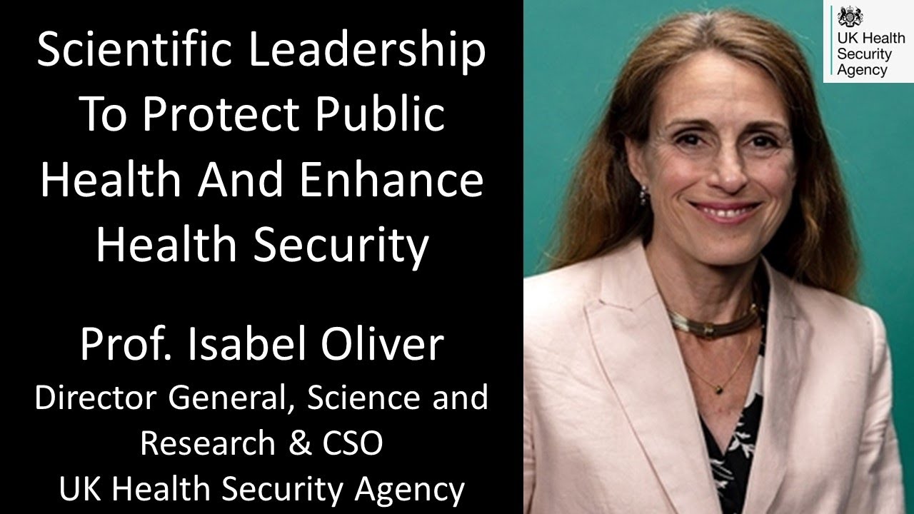 Prof Isabel Oliver - Director General, Science and Research & CSO, UK ...