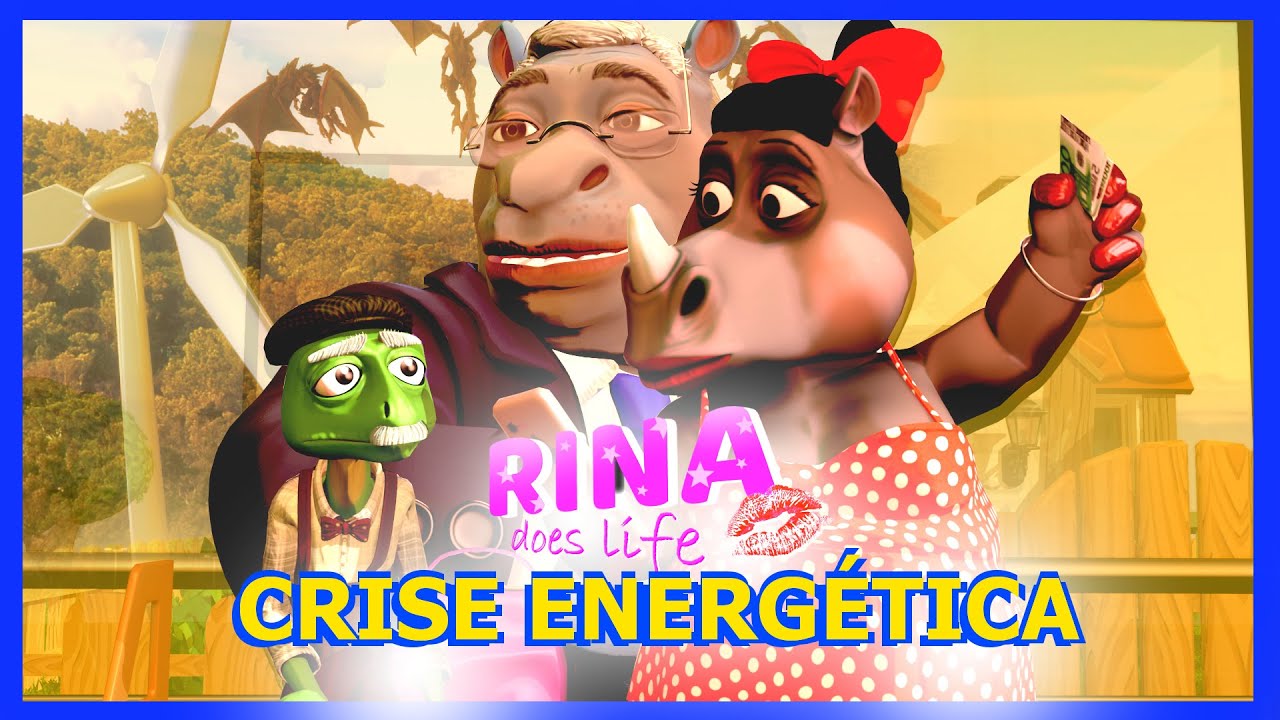 Rina does Life : crise energética - YouTube