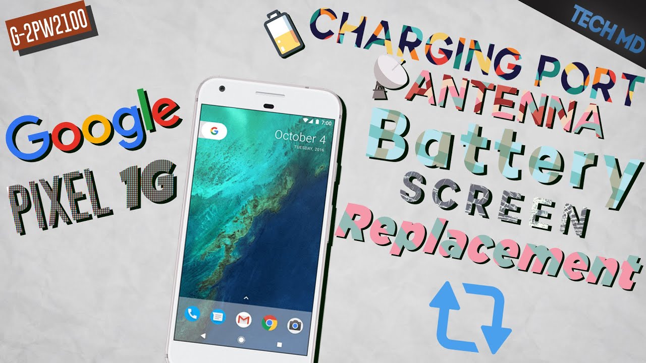 Google Pixel screen, battery, headphone jack, antenna and charge port ...