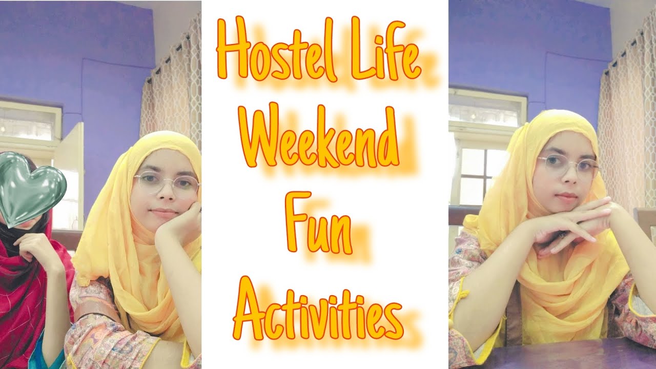 Hostel Life| Weekend Fun Activities| Quality Time With Hostel Family ️ ...