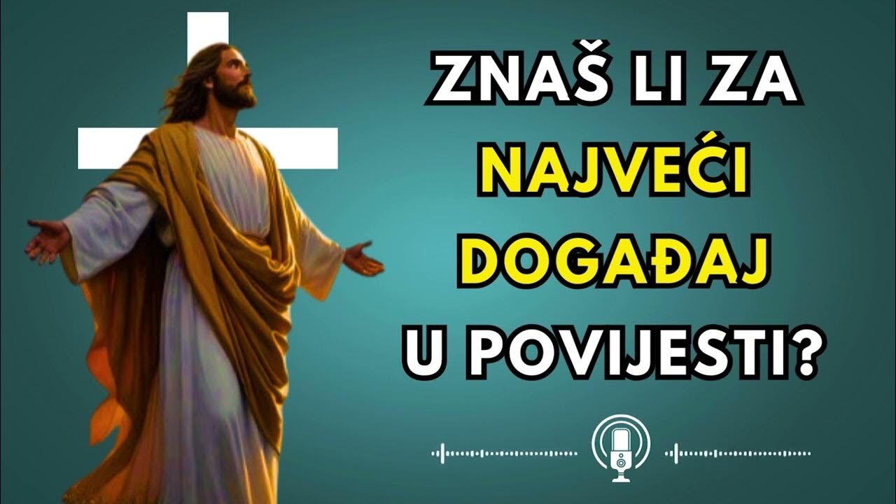 Znaš li za najveći događaj u povijesti? - YouTube