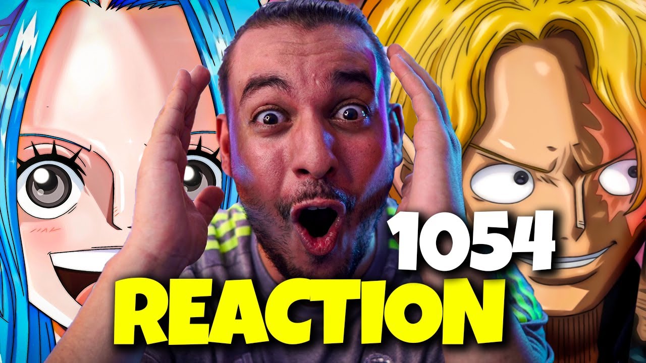 JE DEVIENS FOU🔥!!!!! ONE PIECE 1054 REACTION - YouTube