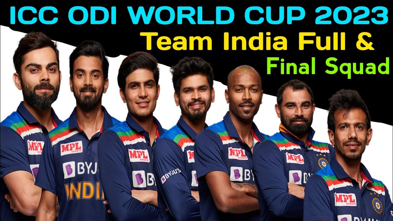 ICC ODI WORLD CUP 2023 | Team India 15 Members Final Squad | World Cup ...