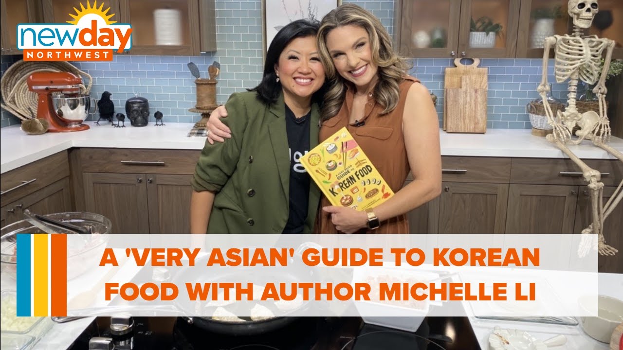 A 'Very Asian' guide to Korean food with author Michelle Li - New Day ...